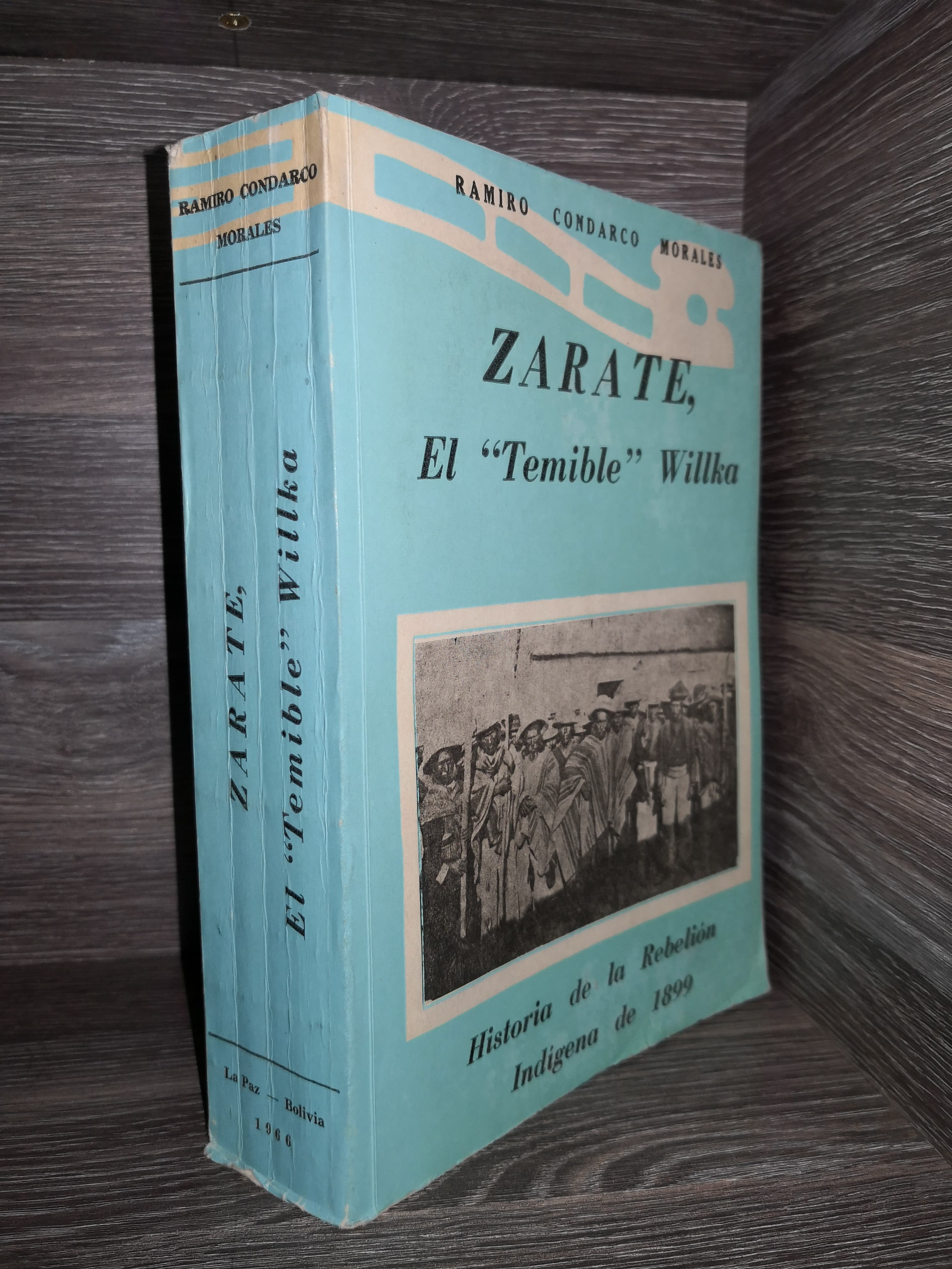 Librería Anticuaria Atenea - Zarate, el temible Willka CONDARCO MORALES ...