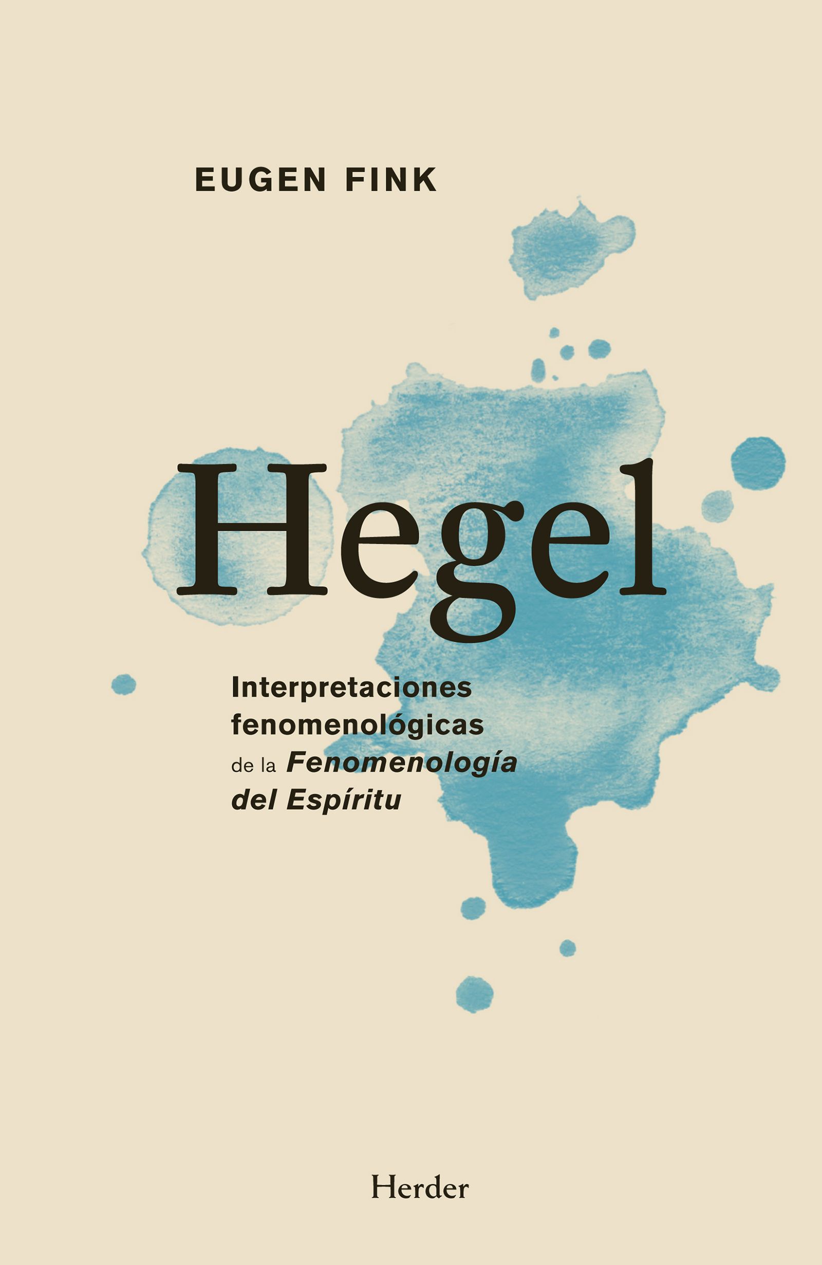 Librería Anticuaria Atenea - Hegel: Interpretaciones fenomenológicas de la fenomenología del ...